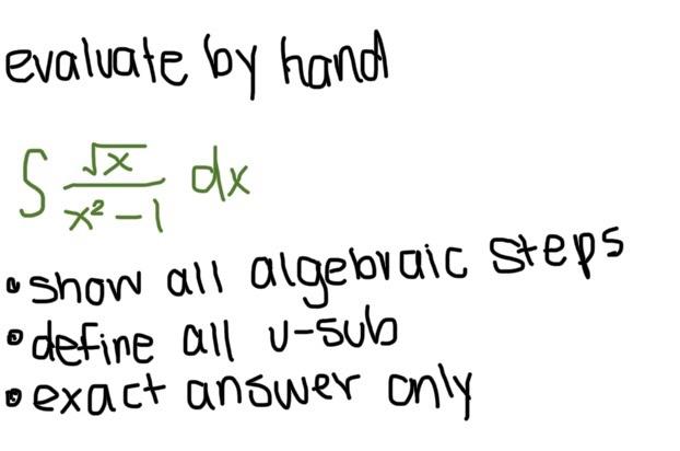 Solved Evaluate integral by hand please using U | Chegg.com