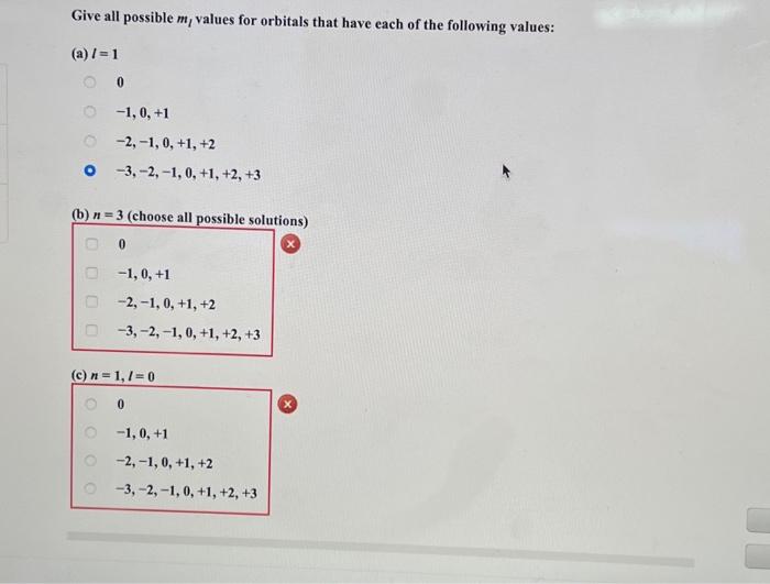 Solved Give all possible ml values for orbitals that have | Chegg.com