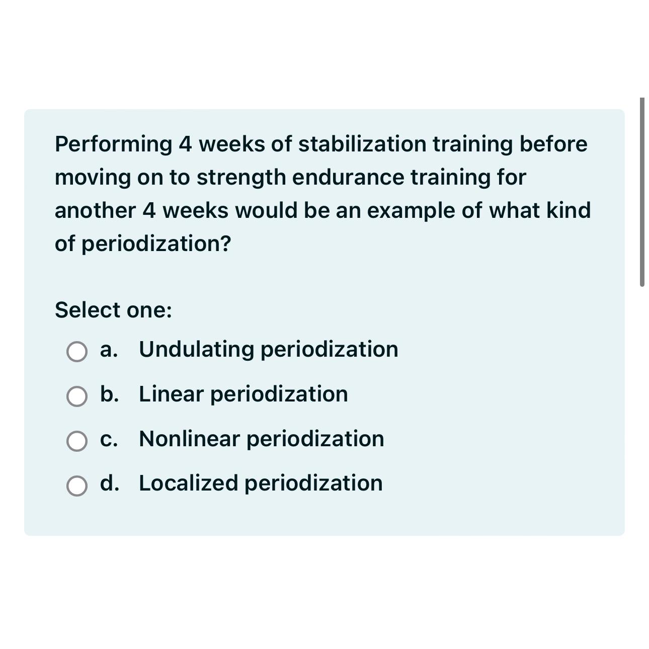 Solved Performing 4 ﻿weeks of stabilization training before | Chegg.com