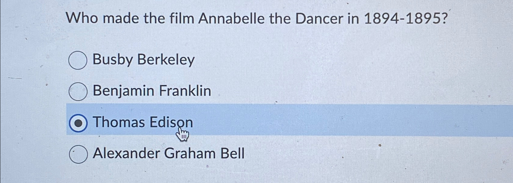 Solved Who made the film Annabelle the Dancer in | Chegg.com