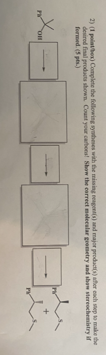 Solved by an EXPERT 2) (1 ﻿point/box) ﻿Complete the following syntheses | Chegg.com