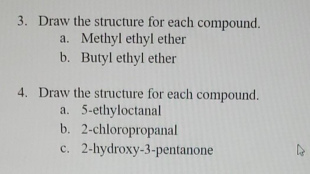 Solved 3. Draw the structure for each compound. a. Methyl | Chegg.com
