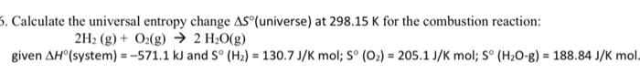 Solved Calculate the universal entropy change ΔS∘ (universe) | Chegg.com