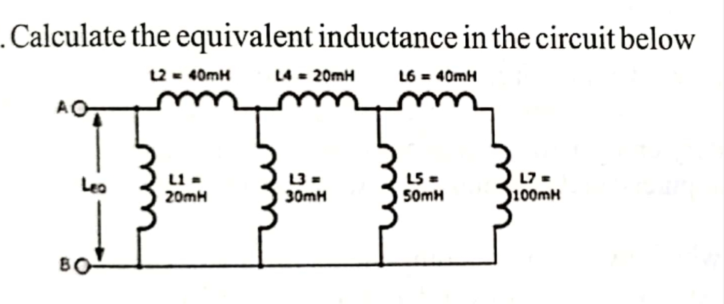 Solved Calculate the equivalent inductance in the circuit | Chegg.com