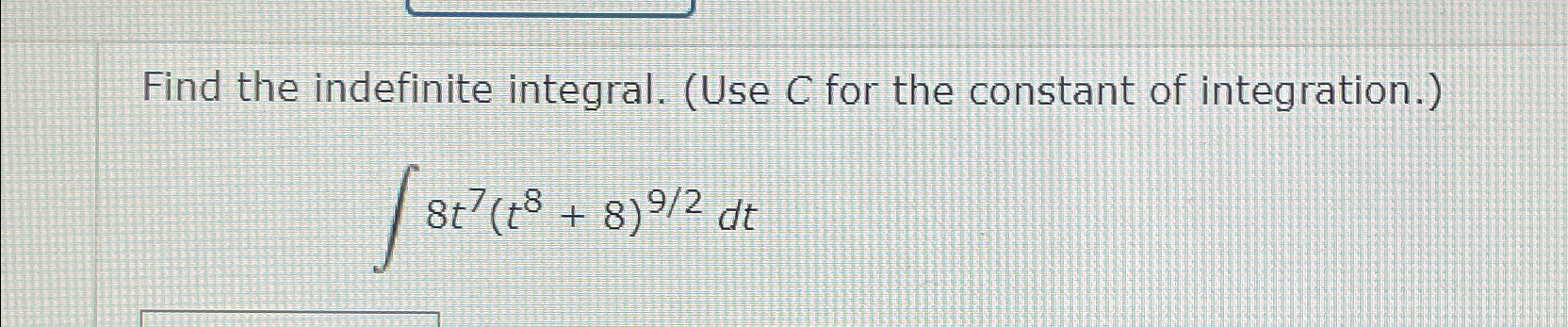 Solved Find the indefinite integral. (Use C for the constant | Chegg.com
