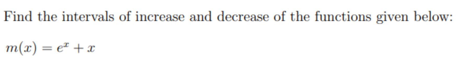 Solved Find the intervals of increase and decrease of the | Chegg.com