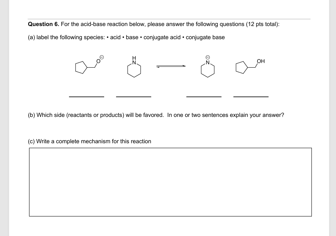 Solved for the acid base reaction below pleaseQuestion 6. | Chegg.com
