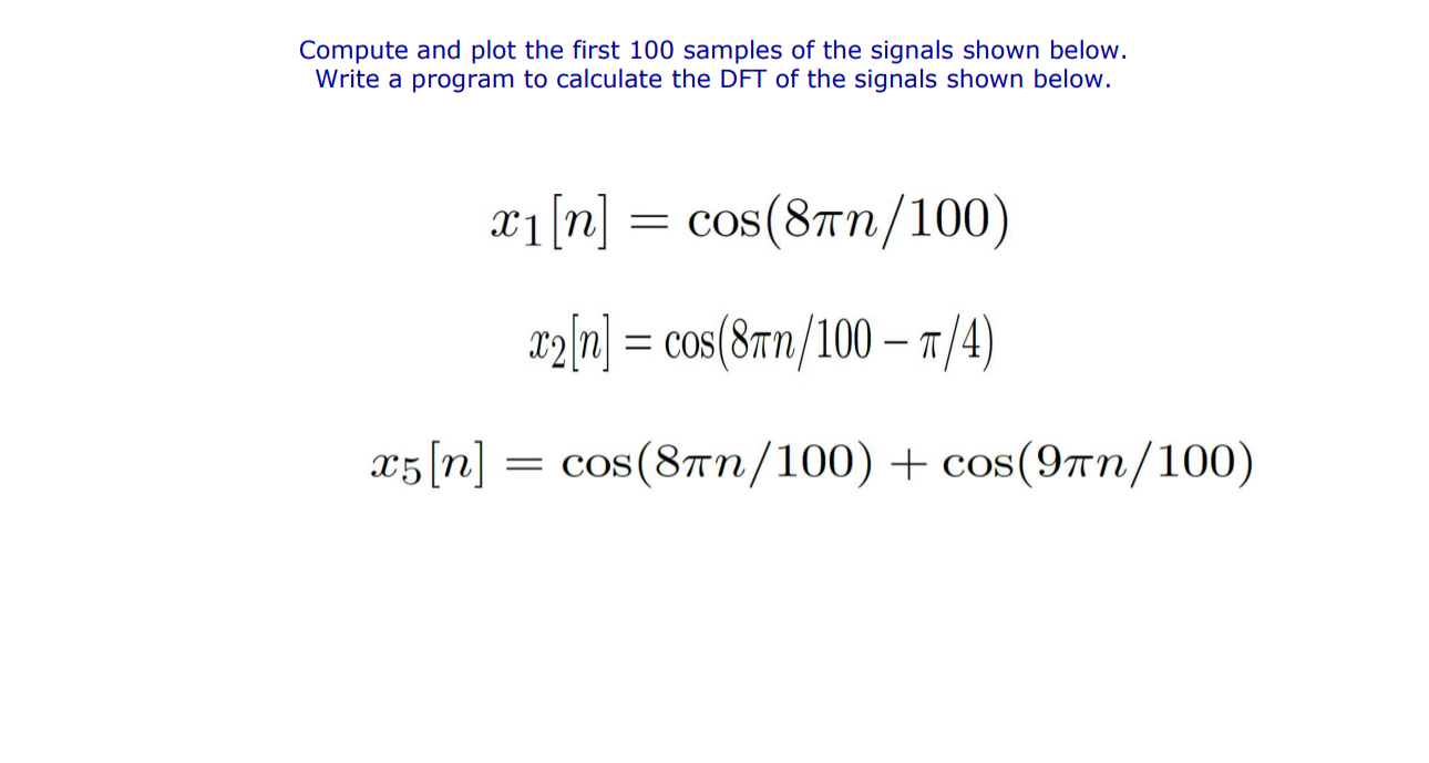 Solved Compute and plot the first 100 ﻿samples of the | Chegg.com