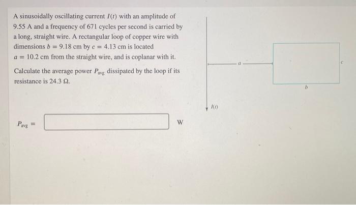 Solved A sinusoidally oscillating current (t) with an | Chegg.com