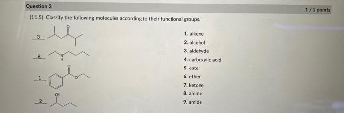 Solved (11.5) Classify the following molecules according to | Chegg.com