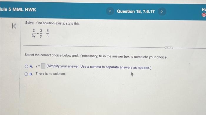 Solved Solve. If no solution exists, state this. 3y2−y3=35 | Chegg.com