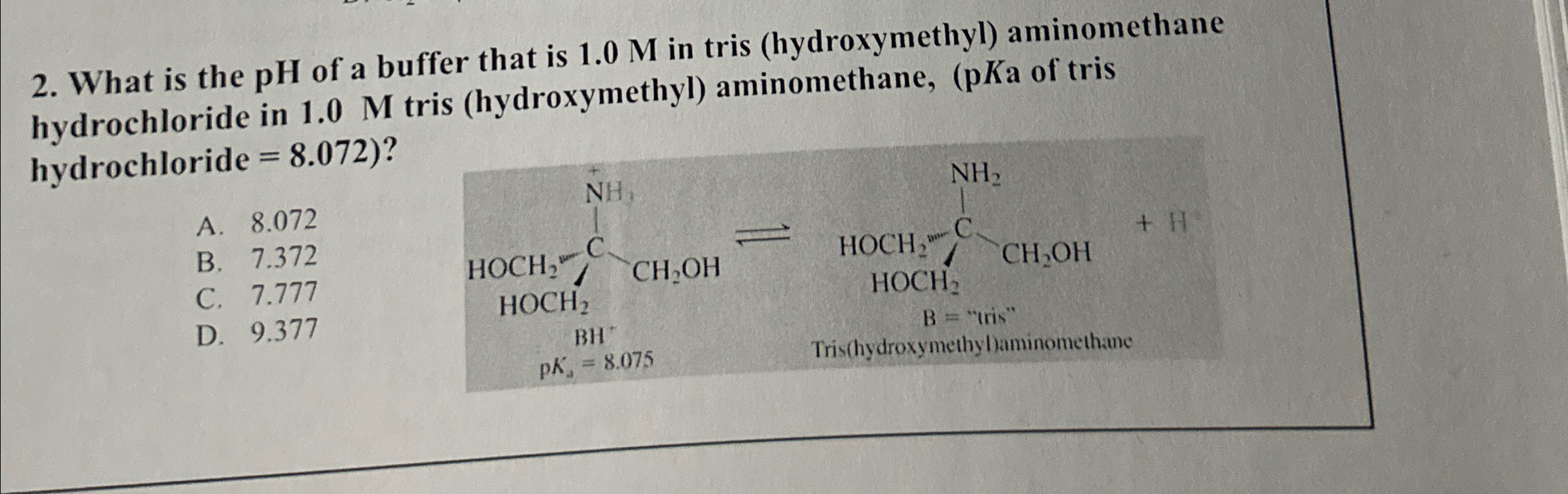 Solved What is the pH ﻿of a buffer that is 1.0M ﻿in tris | Chegg.com