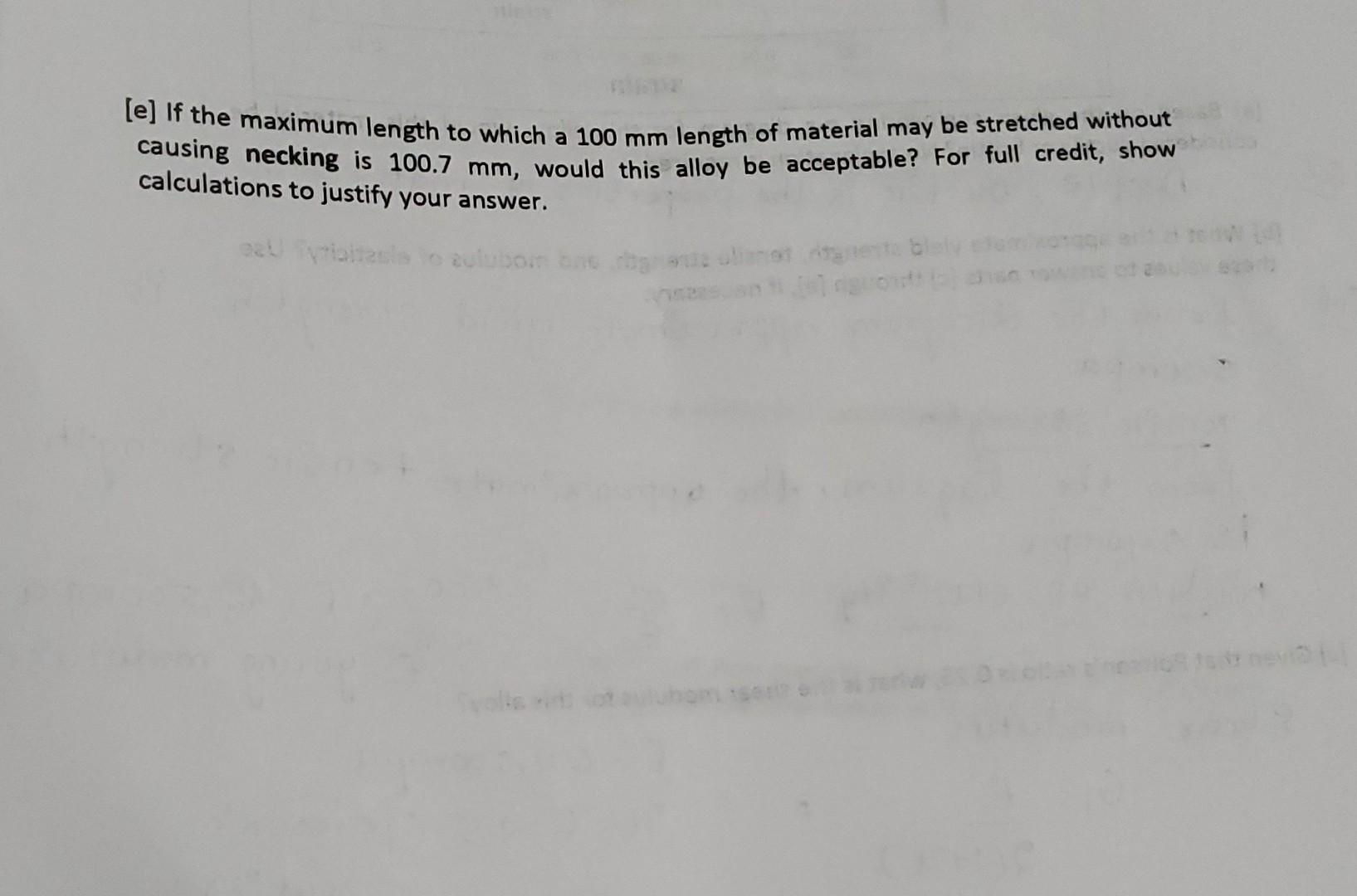 Solved [e] If the maximum length to which a 100 mm length of | Chegg.com
