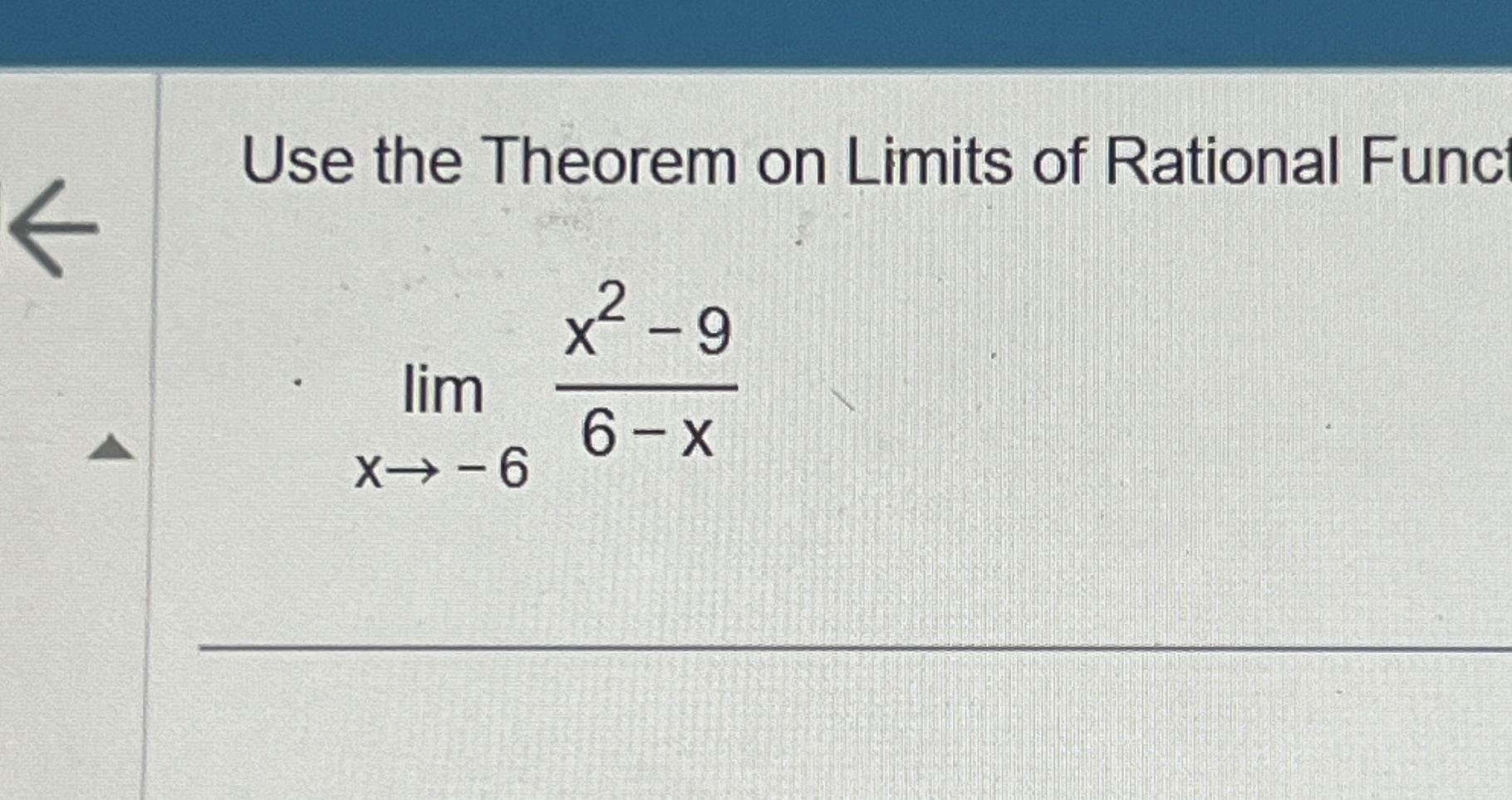 Solved Use The Theorem On Limits Of Rational