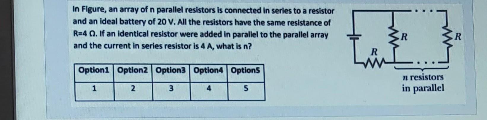 Solved In Figure, an array of n parallel resistors is | Chegg.com