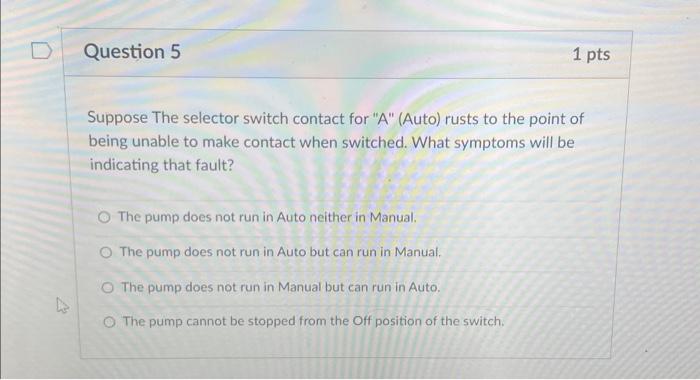 Solved Suppose The selector switch contact for " A " (Auto) | Chegg.com