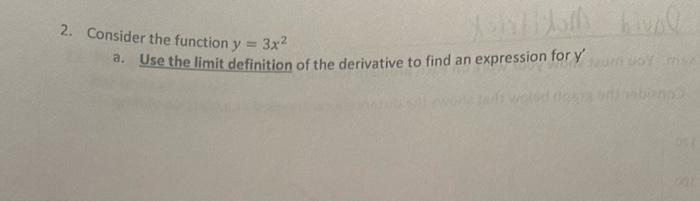 Solved 2. Consider the function y=3x2 a. Use the limit | Chegg.com