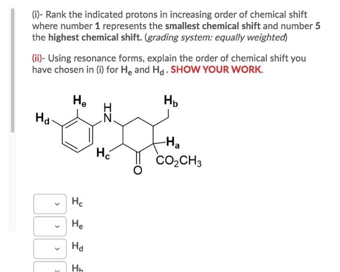 Solved (i)- Rank the indicated protons in increasing order | Chegg.com
