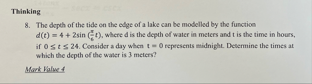 Solved Thinking8. ﻿The depth of the tide on the edge of a | Chegg.com