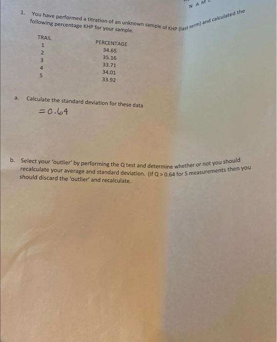 Solved 1. following percentage KHP for your sample. You have | Chegg.com