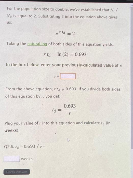 Solved For the population size to double, we've established | Chegg.com