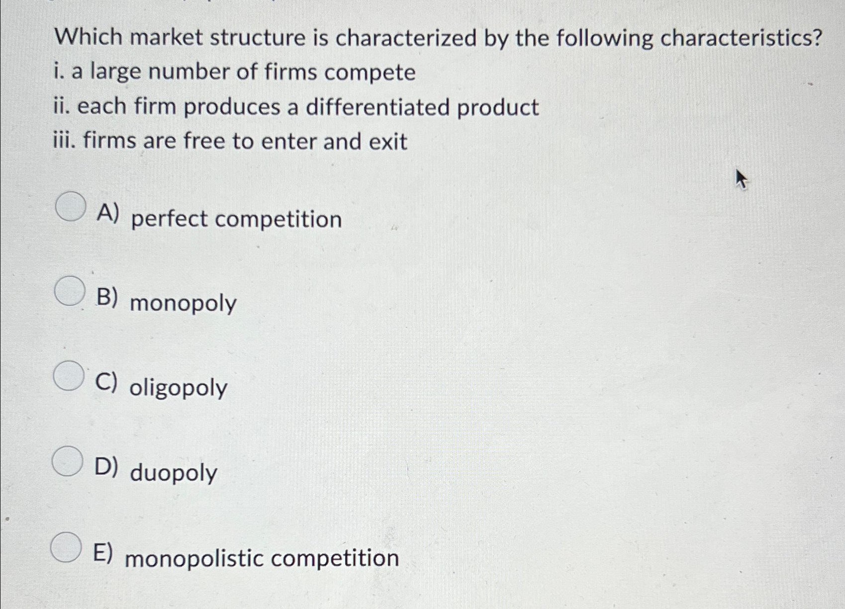 Solved Which market structure is characterized by the | Chegg.com