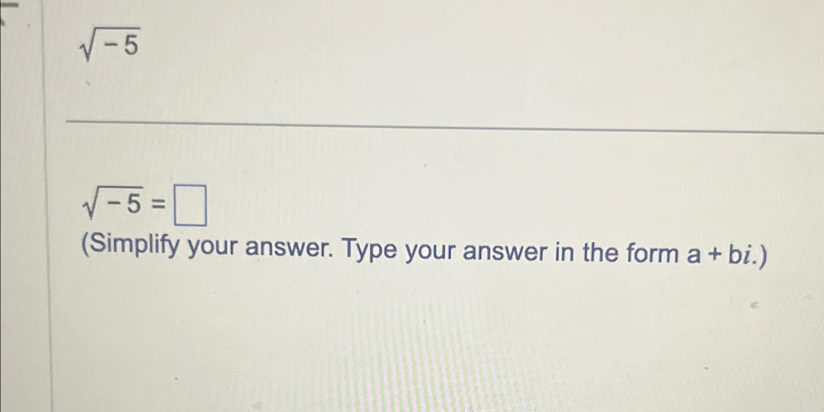 Solved -52-52=(Simplify your answer. Type your answer in the | Chegg.com