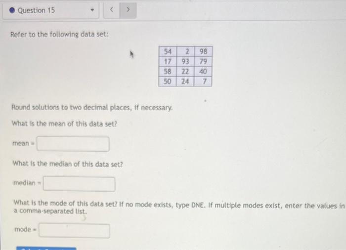 Solved Refer to the following data set: Round solutions to | Chegg.com