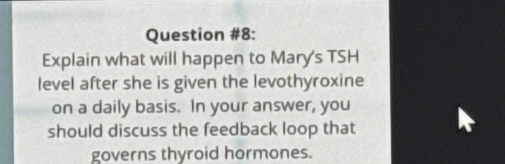 Solved Question #8:Explain what will happen to Marys TSH | Chegg.com