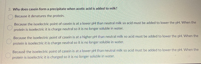 Solved 3. Why does casein form a precipitate when acetic | Chegg.com