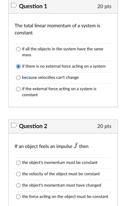 Solved Question 1 20 pts The total linear momentum of a | Chegg.com