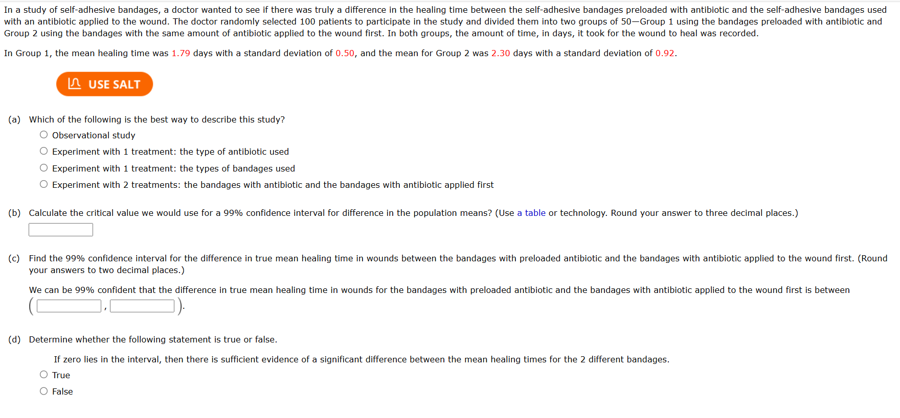 Solved Group 2 ﻿using the bandages with the same amount of | Chegg.com