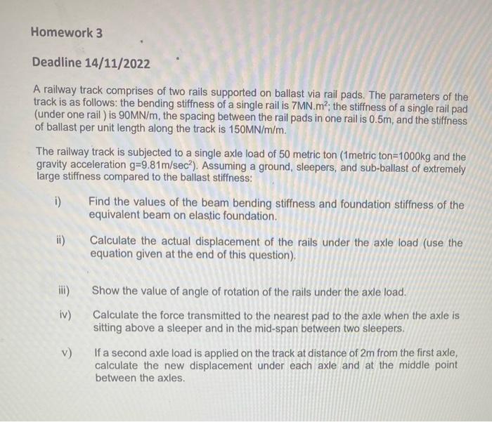 Solved A railway track comprises of two rails supported on | Chegg.com