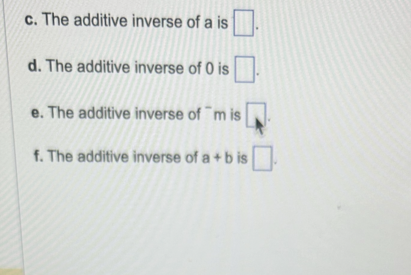 Solved c. ﻿The additive inverse of a ﻿isd. ﻿The additive | Chegg.com