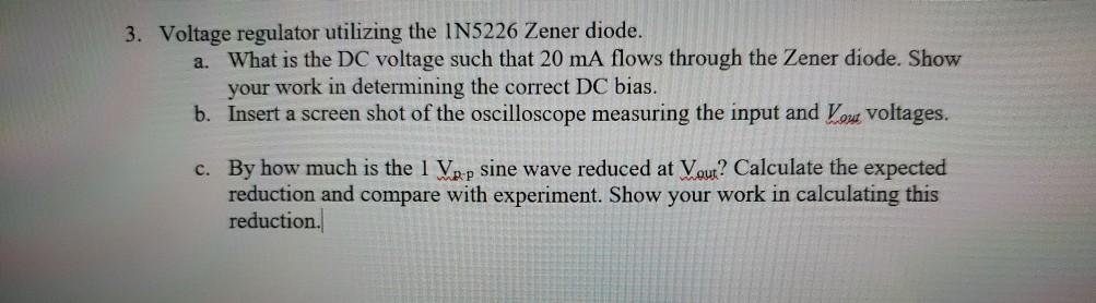 Solved 3. Voltage regulator utilizing the 1N5226 Zener | Chegg.com
