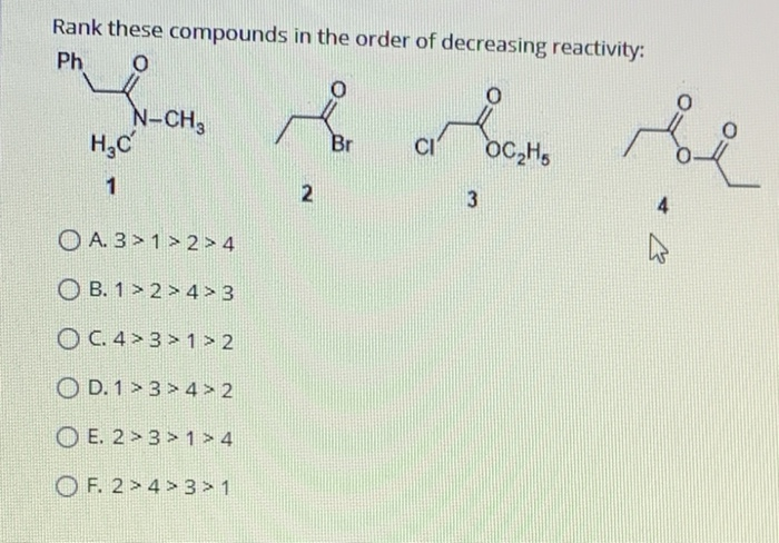 Rank These Compounds In The Order Of Decreasing
