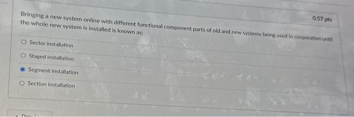 Solved Bringing a new system online with different | Chegg.com