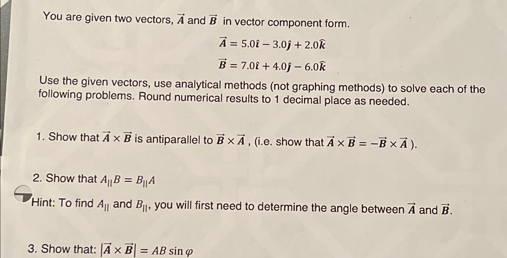 Solved You are given two vectors, vec(A) ﻿and vec(B) ﻿in | Chegg.com