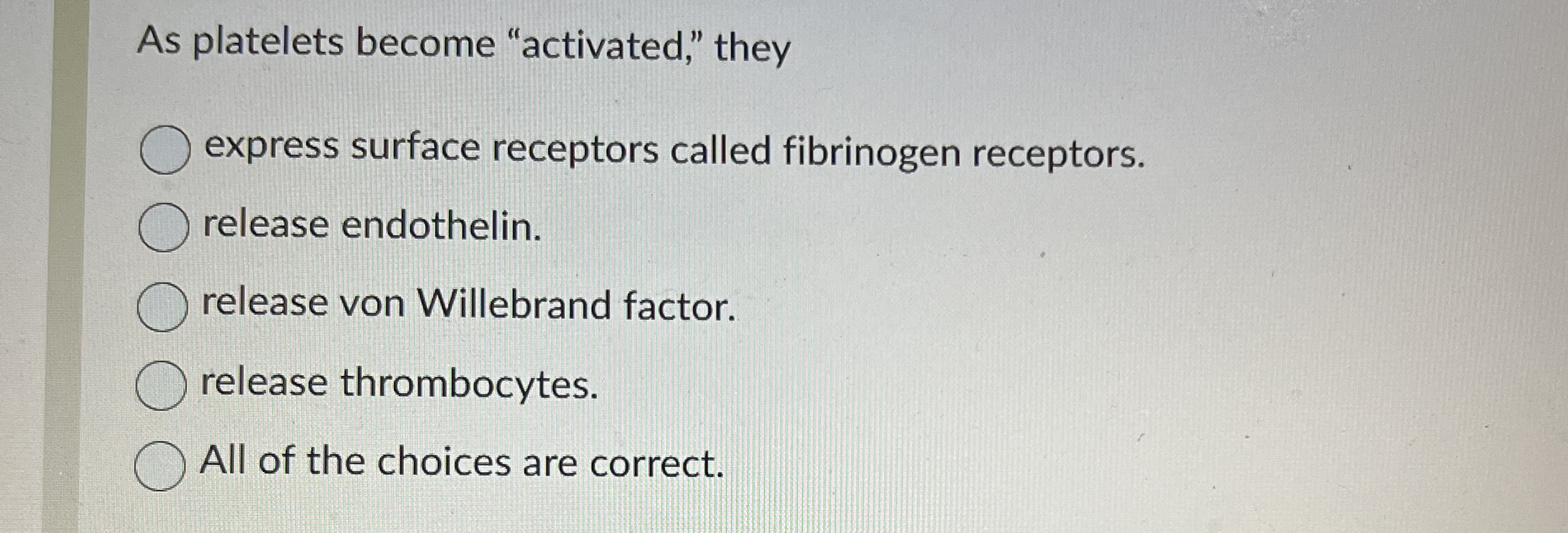 Solved As platelets become "activated," theyexpress surface | Chegg.com