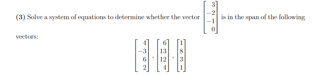 Solved (3) ﻿Solve a system of equations to determine whether | Chegg.com