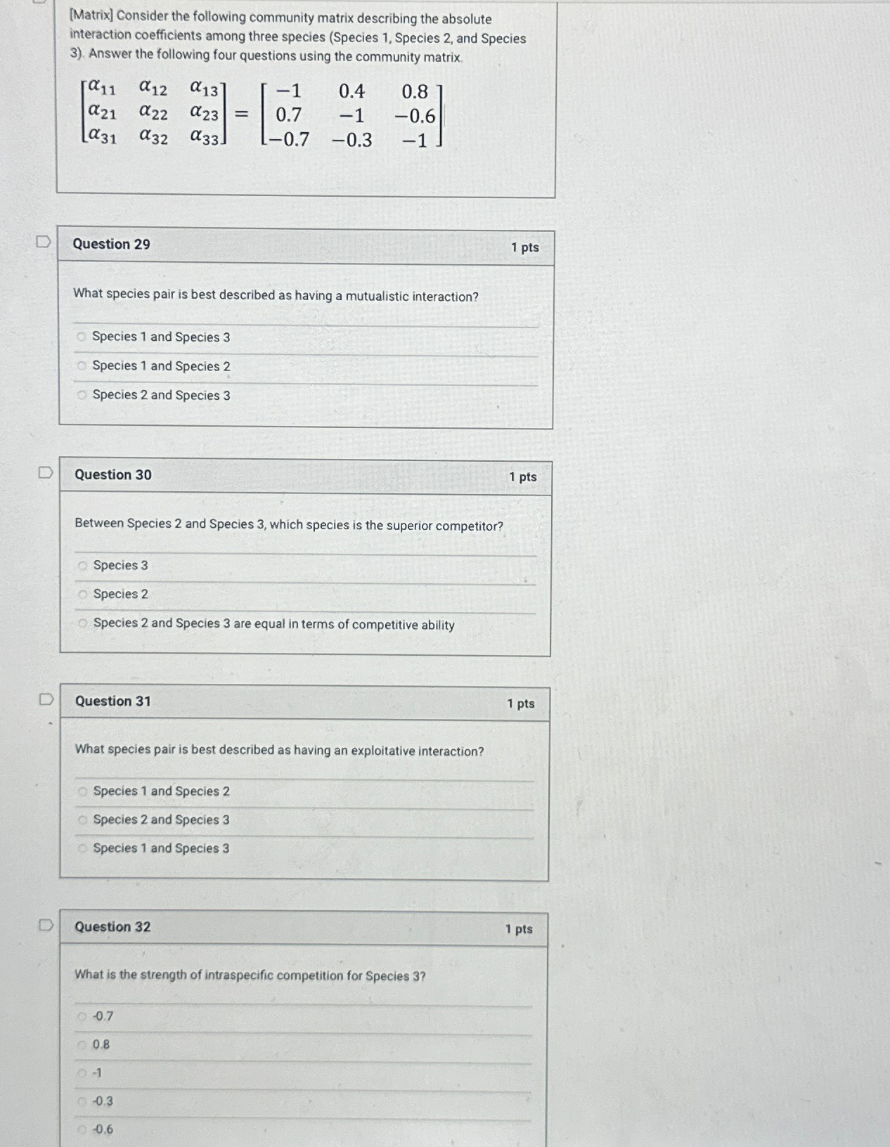 Solved [Matrix] ﻿Consider the following community matrix | Chegg.com
