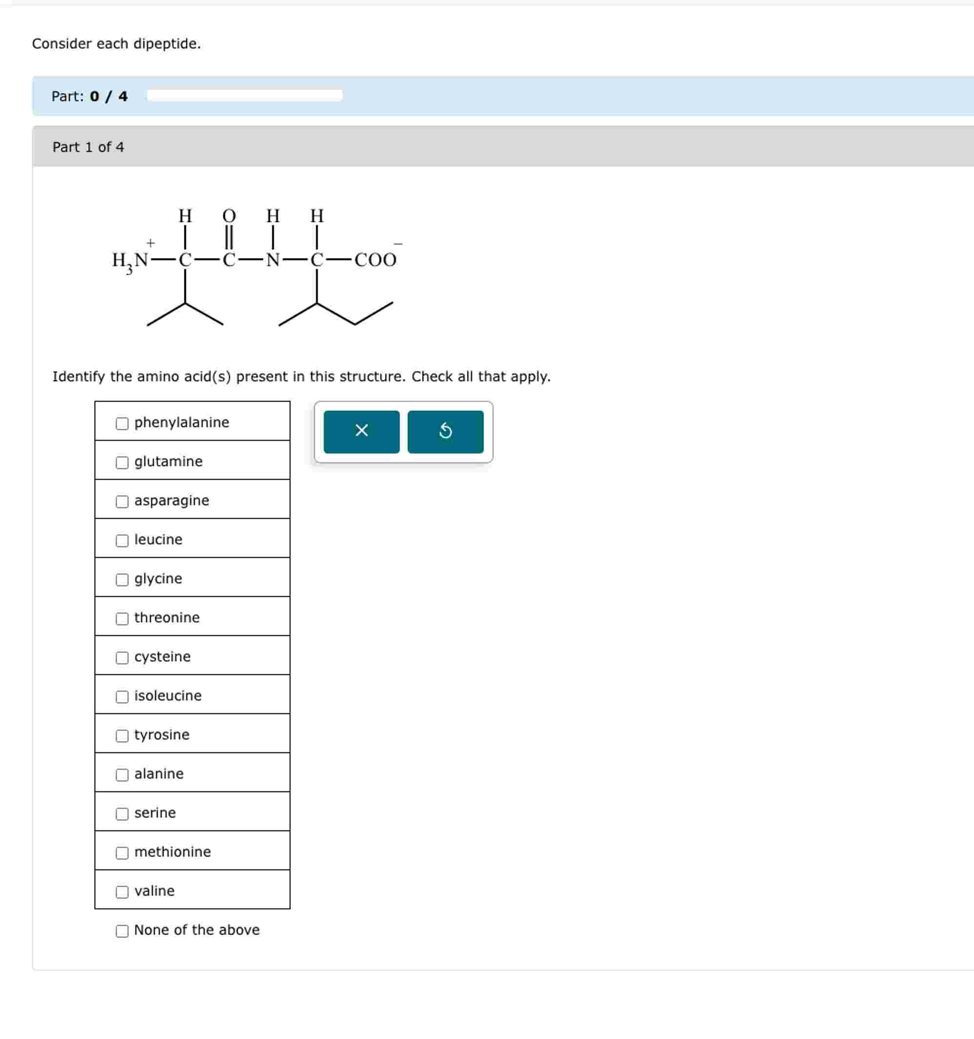 Solved Consider each dipeptide.Part: 0 / 4Part 1 ﻿of | Chegg.com