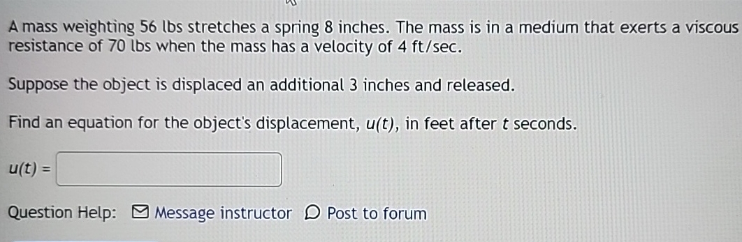 Solved A mass weighting 56 ﻿lbs stretches a spring 8 | Chegg.com