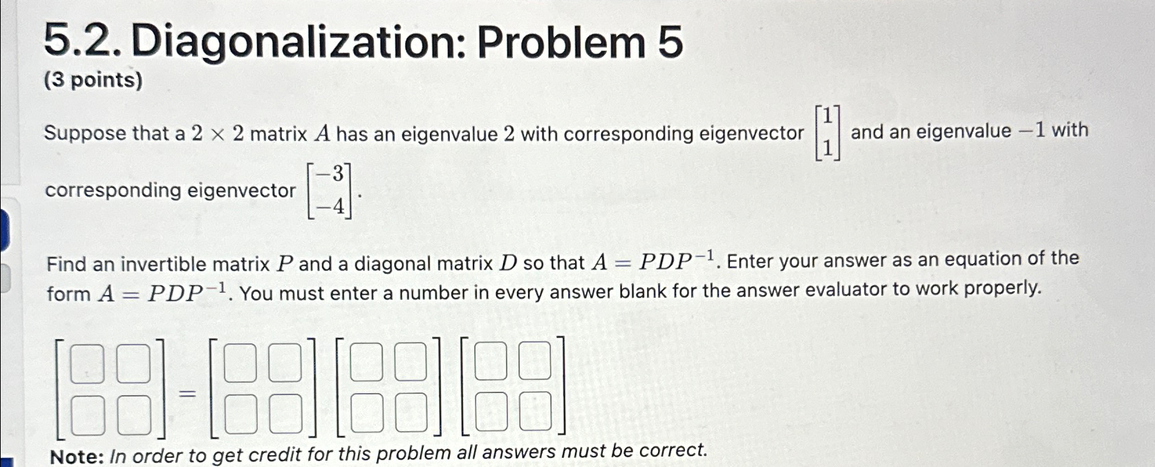 Solved 5.2. ﻿Diagonalization: Problem 5(3 ﻿points)Suppose | Chegg.com