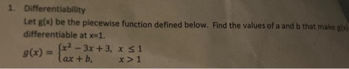 Solved 1. Differentiability Let g(x) be the plecewise | Chegg.com