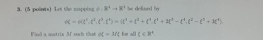 Solved 3. (5 points) Let the mapping :R' R3 be defined by de | Chegg.com