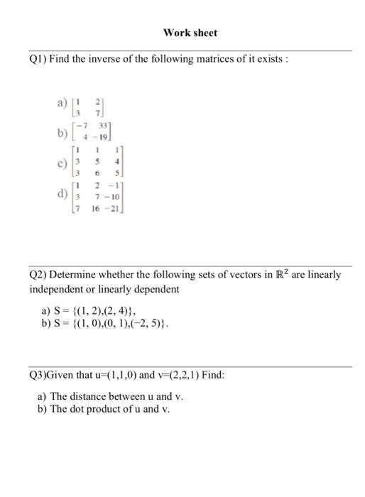 Solved Q1) Find the inverse of the following matrices of it | Chegg.com
