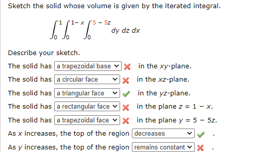 Solved Sketch the solid whose volume is given by the | Chegg.com