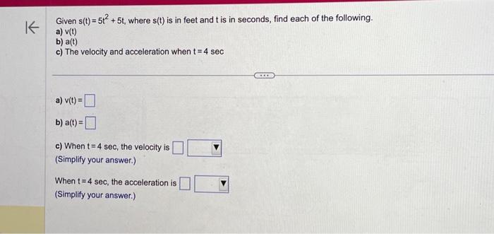 Solved Given s(t)=5t2+5t, where s(t) is in feet and t is in | Chegg.com
