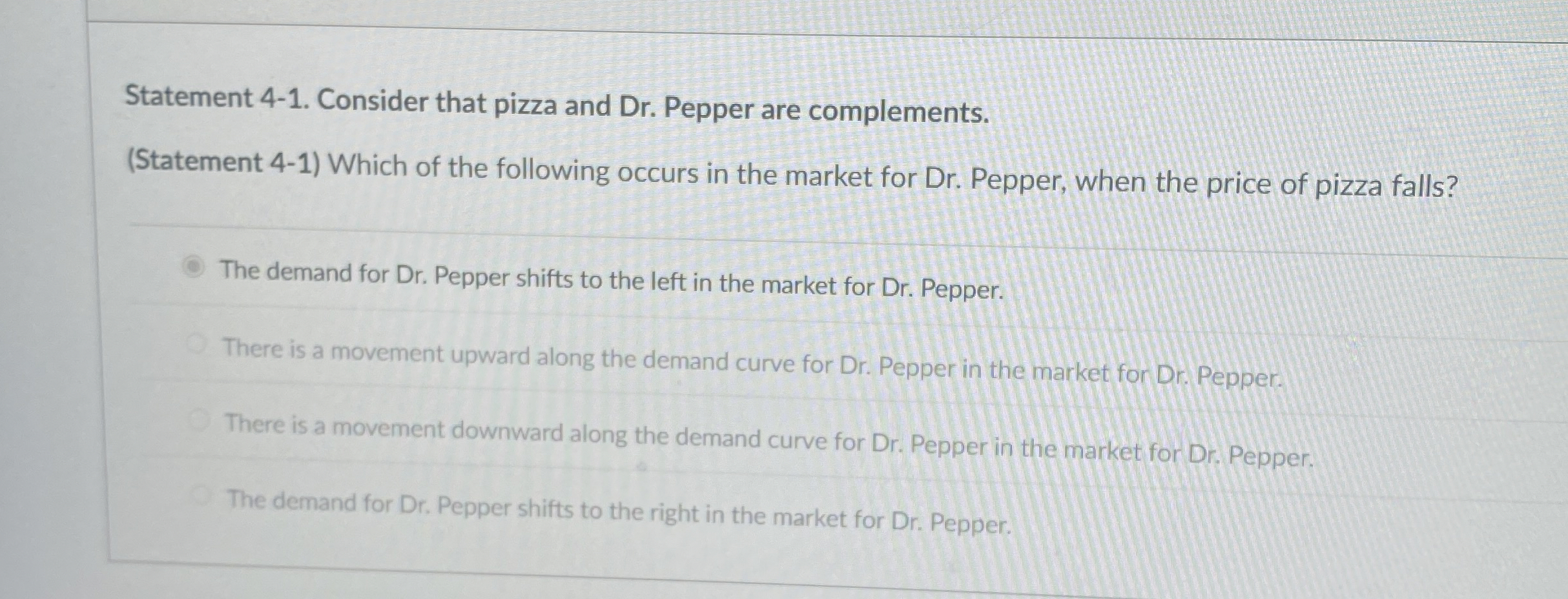 Solved Statement 4-1. ﻿Consider that pizza and Dr. ﻿Pepper | Chegg.com